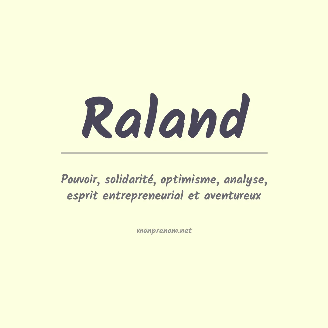 Signification du Prénom Raland