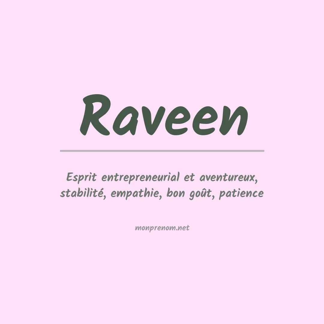 Signification du Prénom Raveen