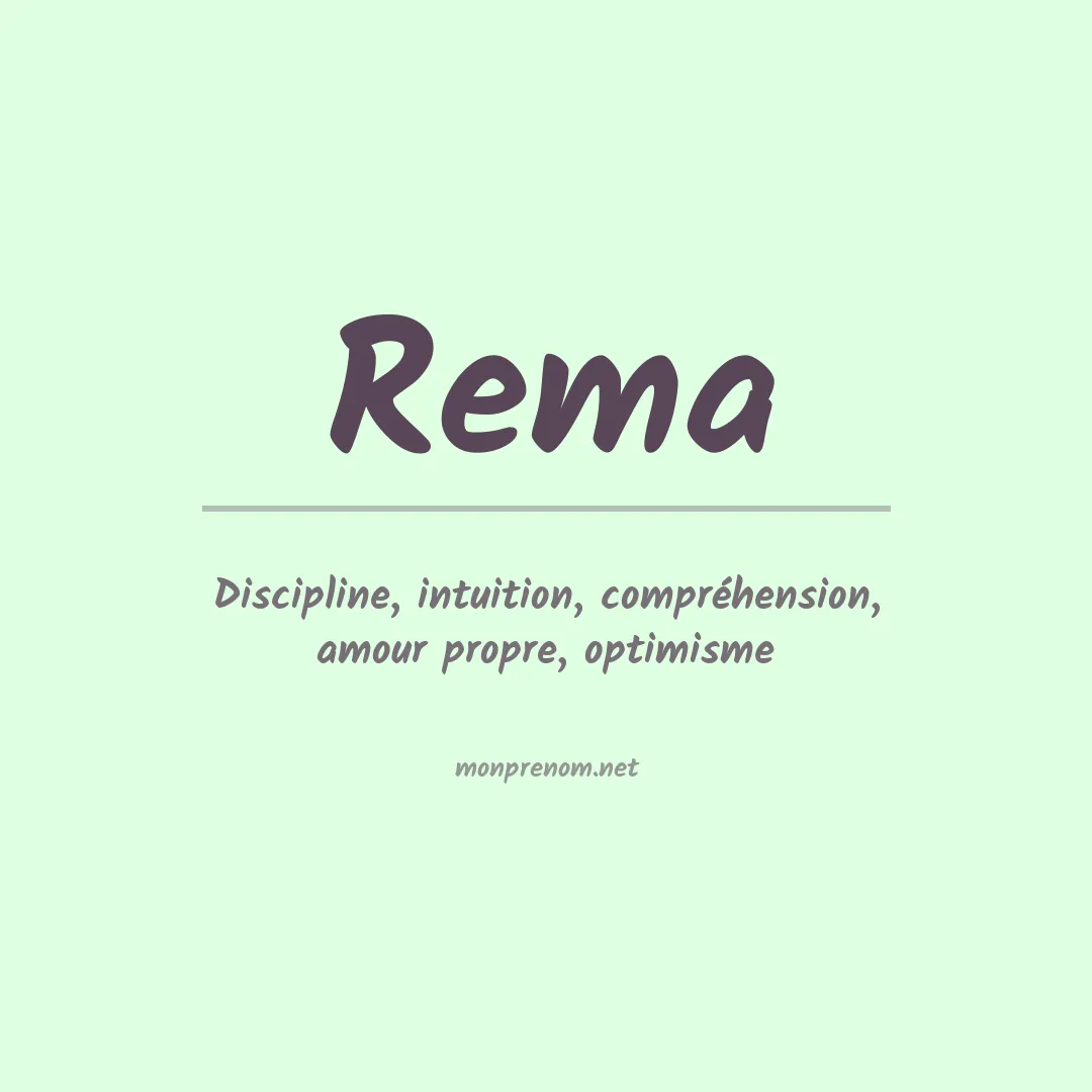 Signification du Prénom Rema