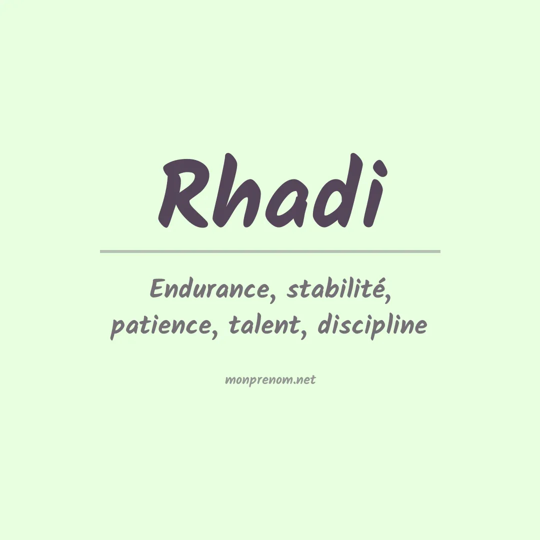 Signification du Prénom Rhadi