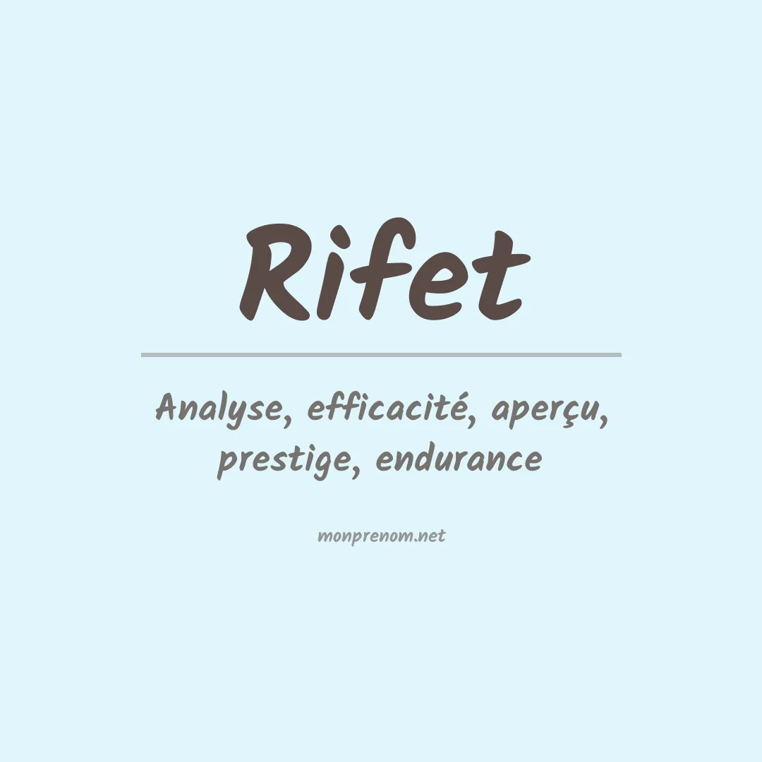 Signification du Prénom Rifet