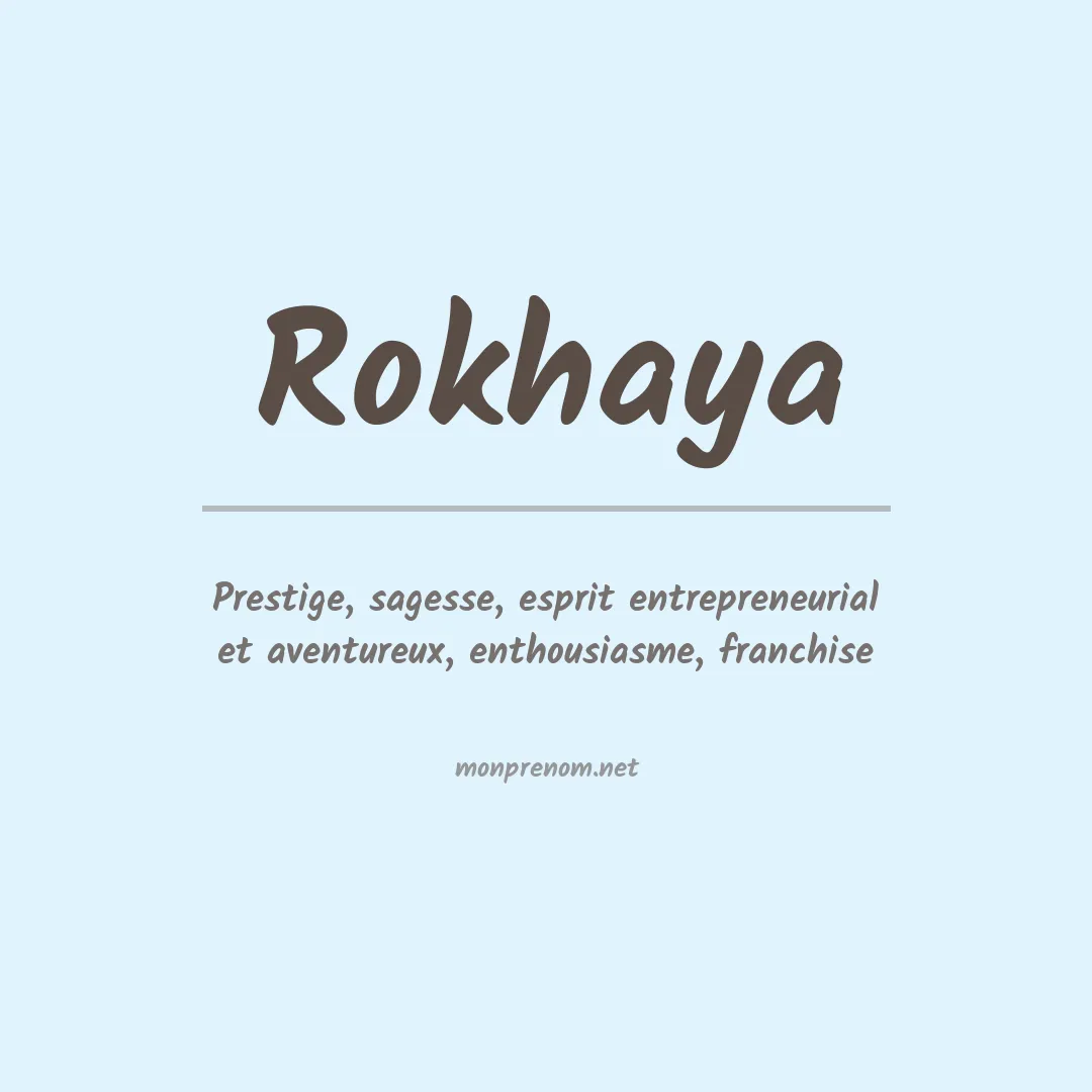 Signification du Prénom Rokhaya