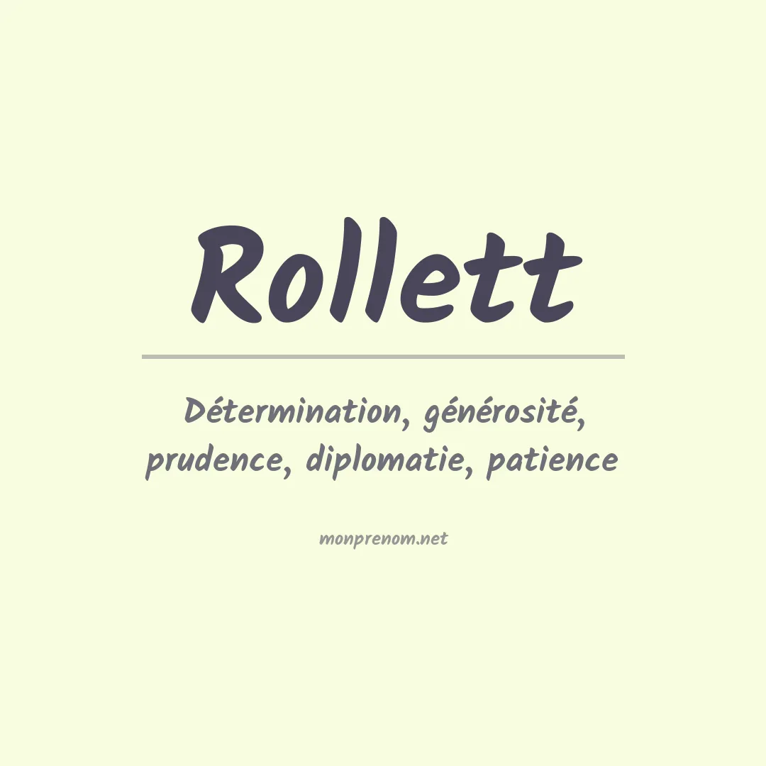 Signification du Prénom Rollett