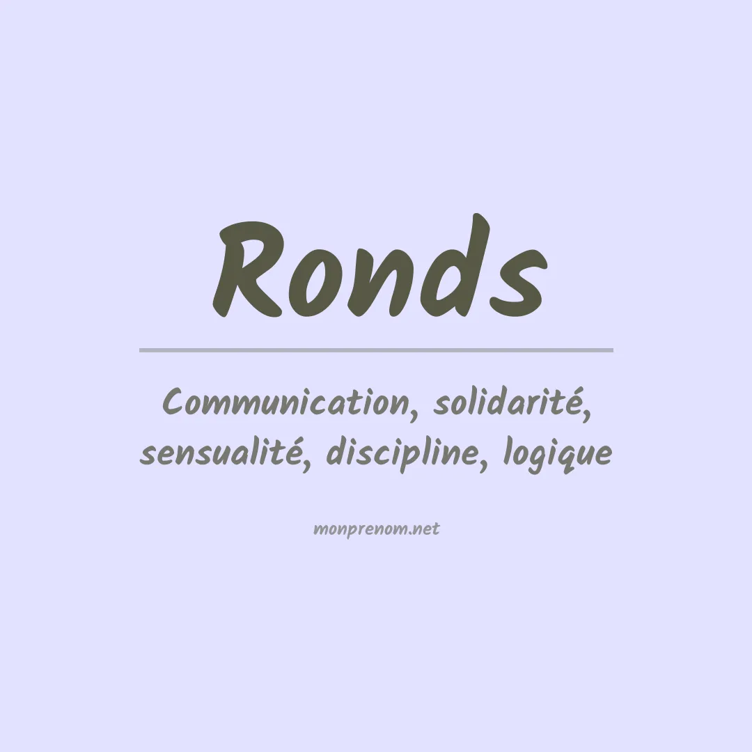 Signification du Prénom Ronds
