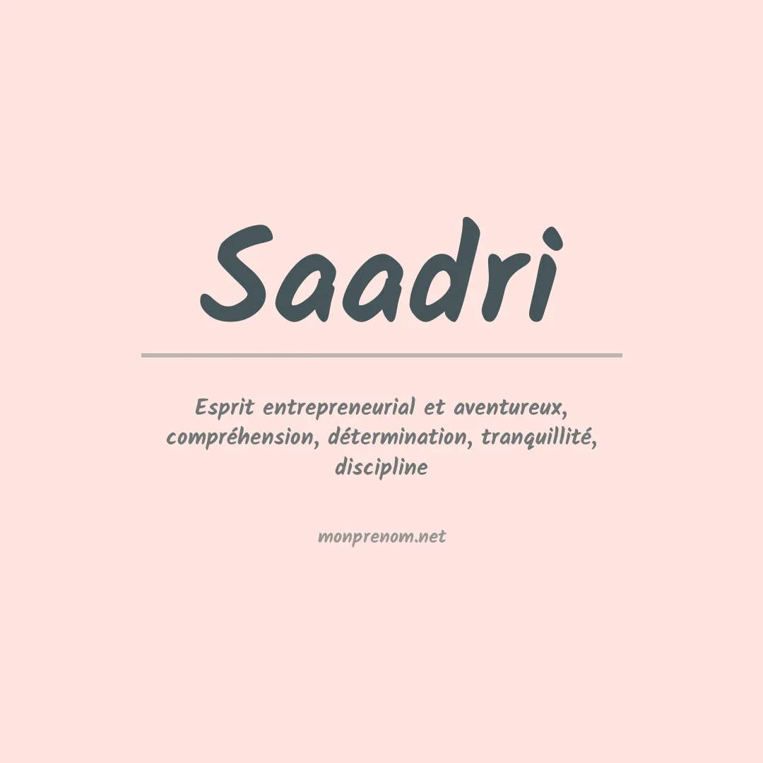 Signification du Prénom Saadri
