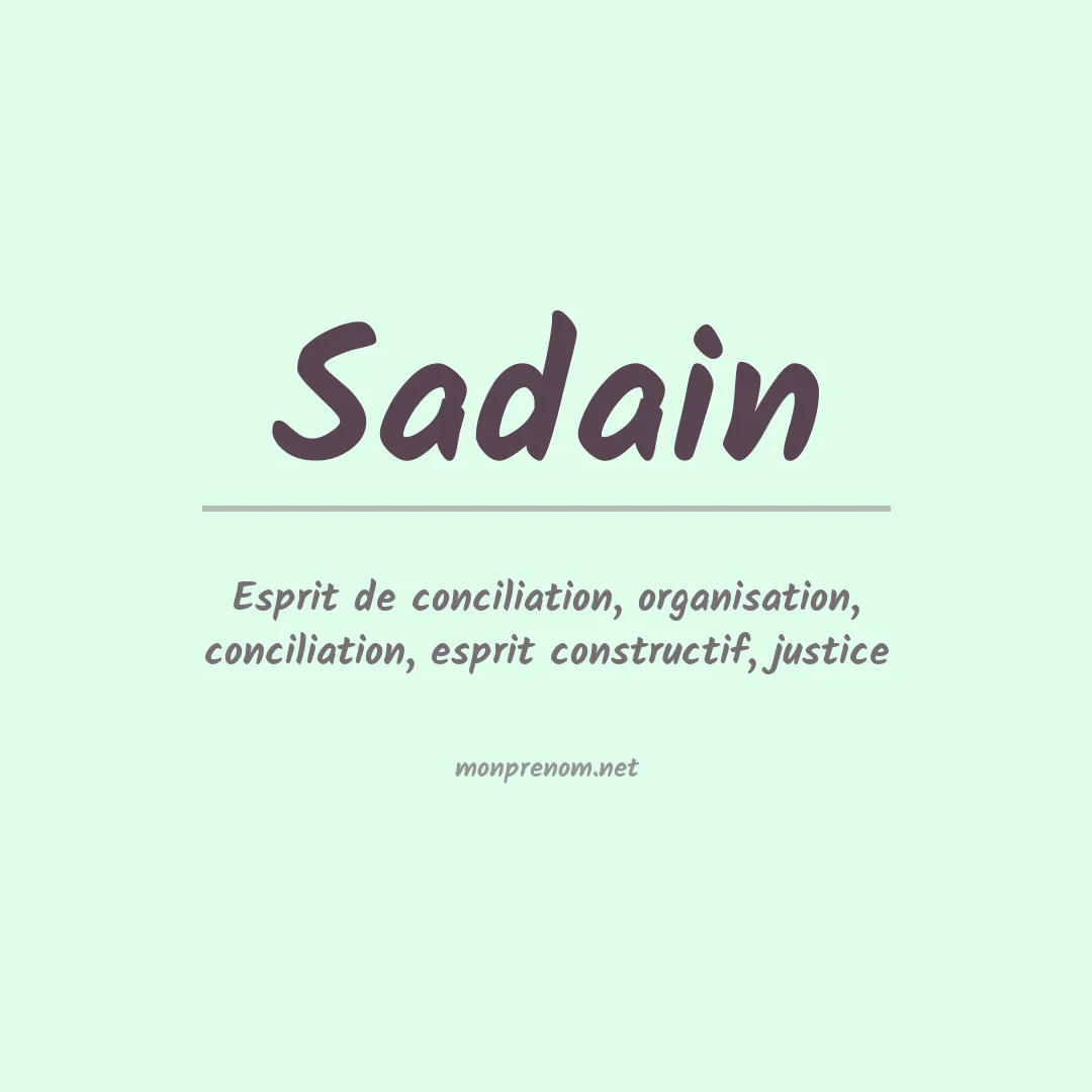 Signification du Prénom Sadain