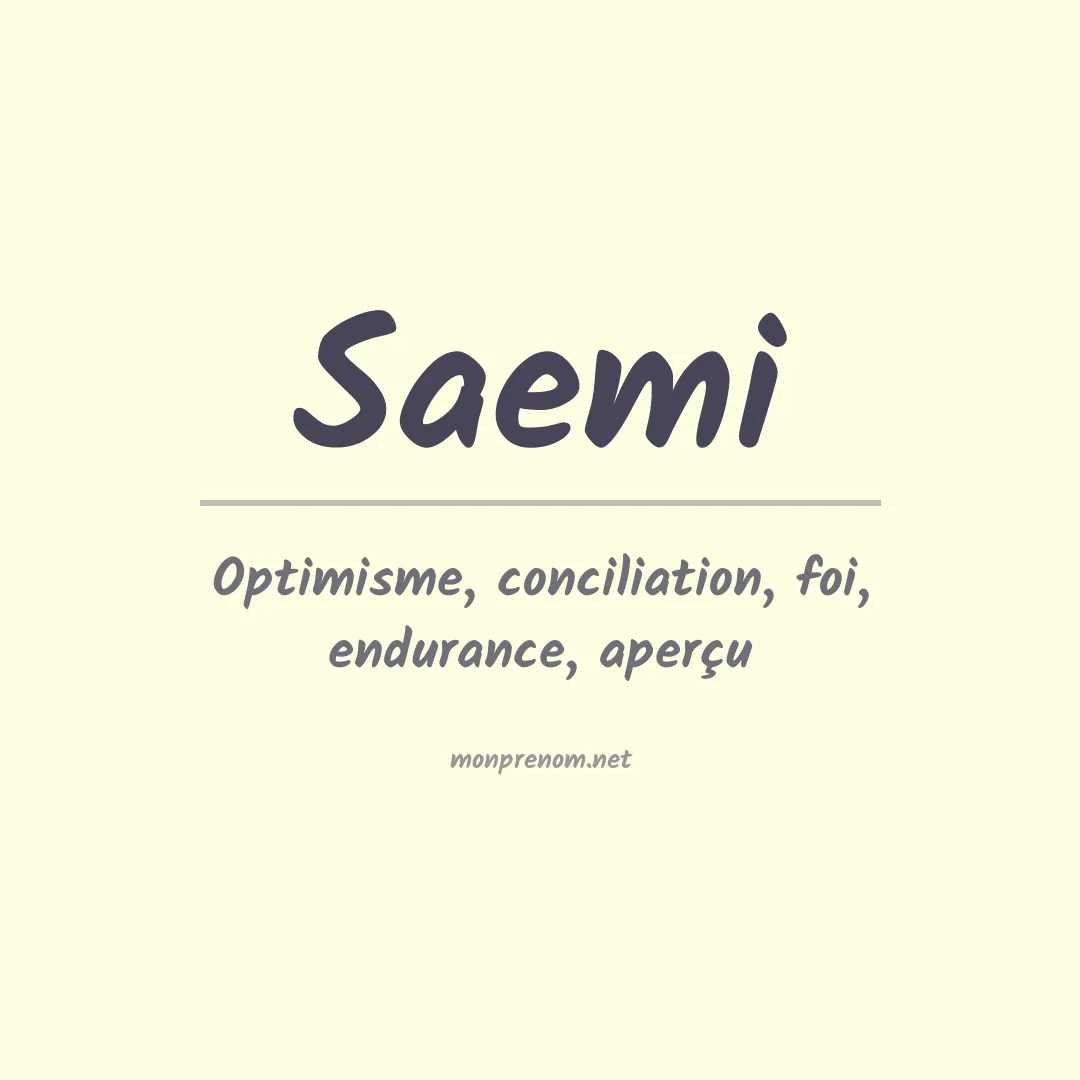 Signification du Prénom Saemi