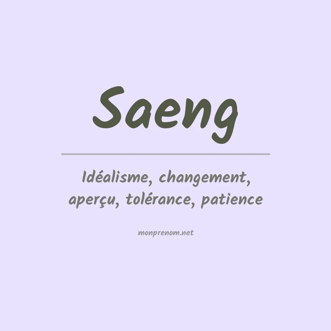 Signification du Prénom Saeng