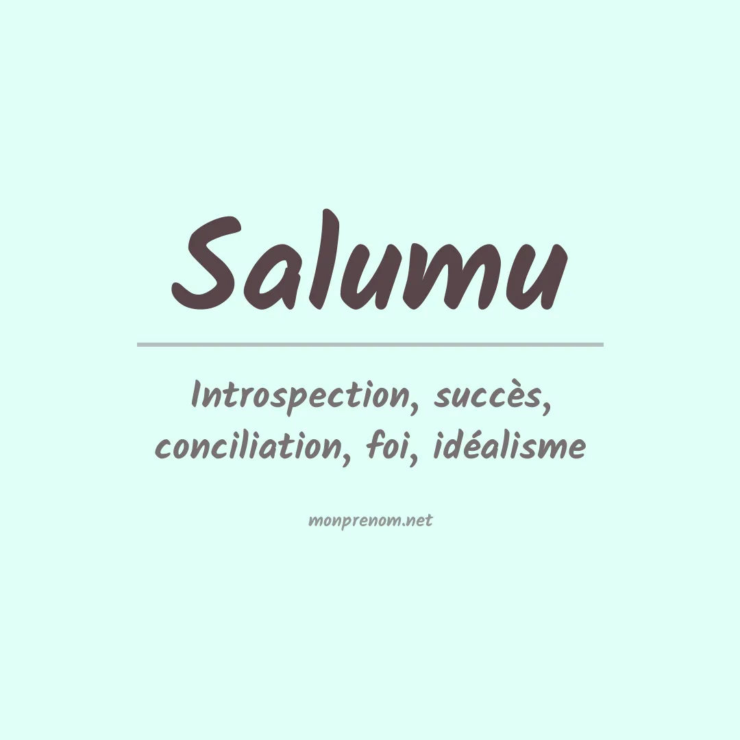 Signification du Prénom Salumu