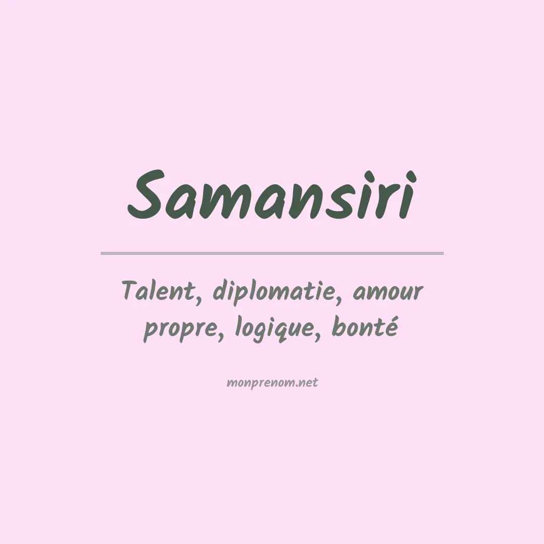 Signification du Prénom Samansiri