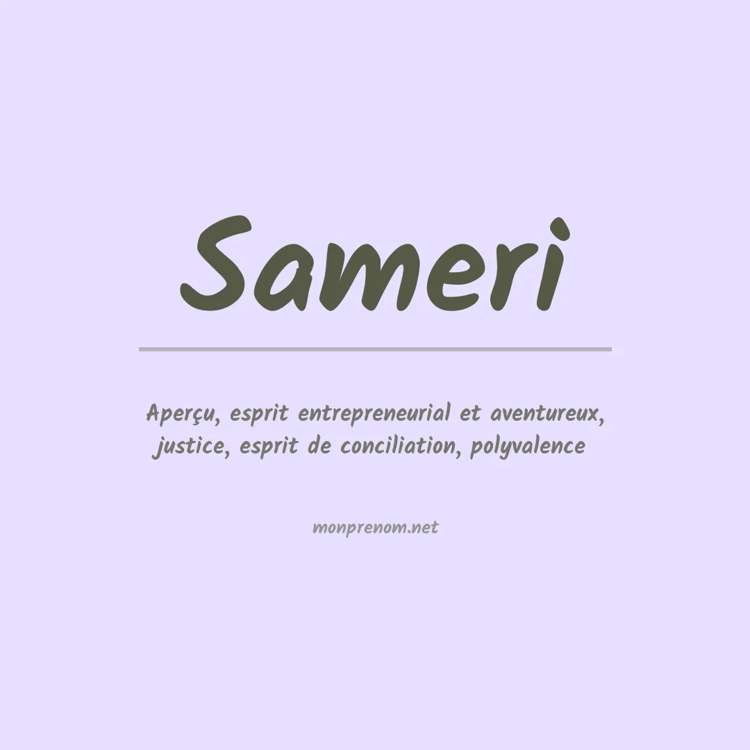 Signification du Prénom Sameri