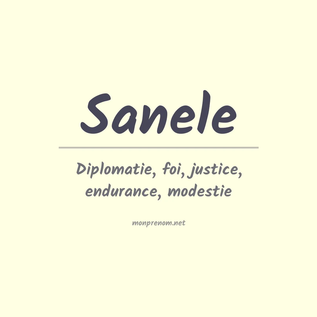 Signification du Prénom Sanele
