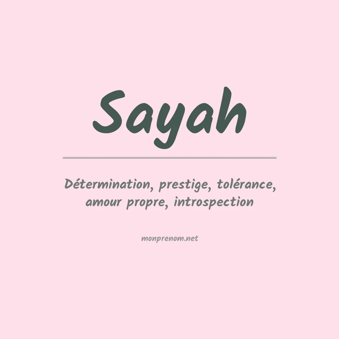 Signification du Prénom Sayah