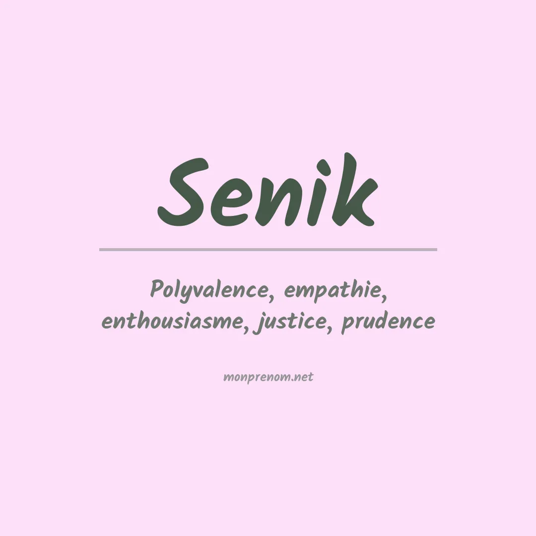 Signification du Prénom Senik