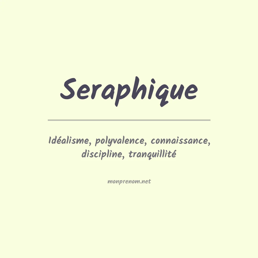 Signification du Prénom Seraphique