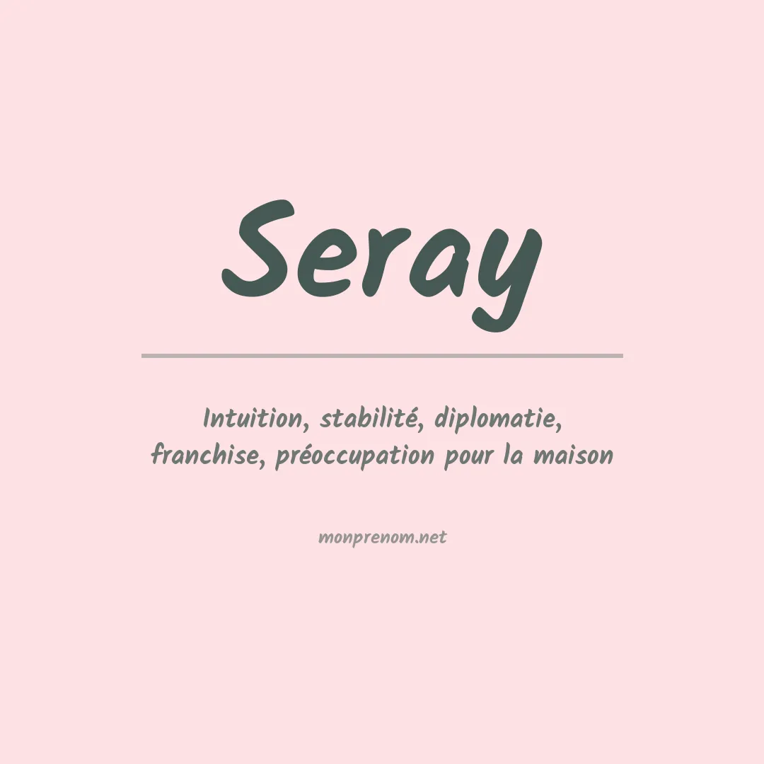 Signification du Prénom Seray