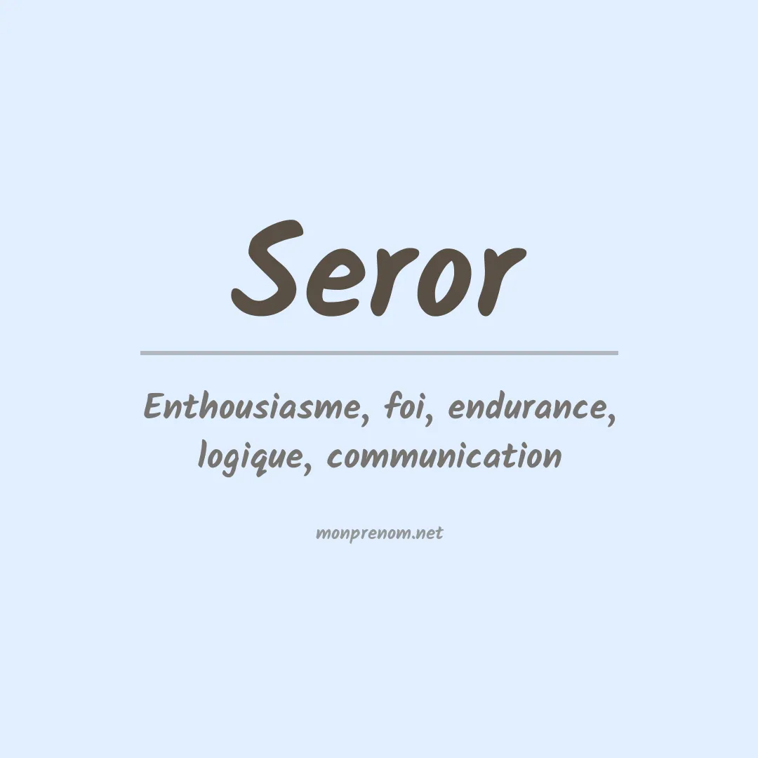 Signification du Prénom Seror