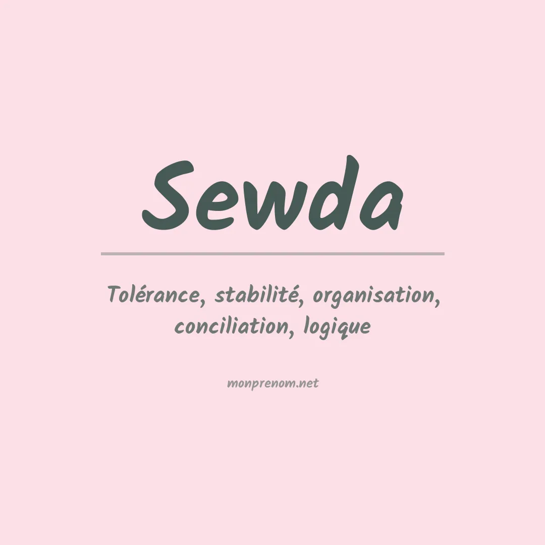 Signification du Prénom Sewda