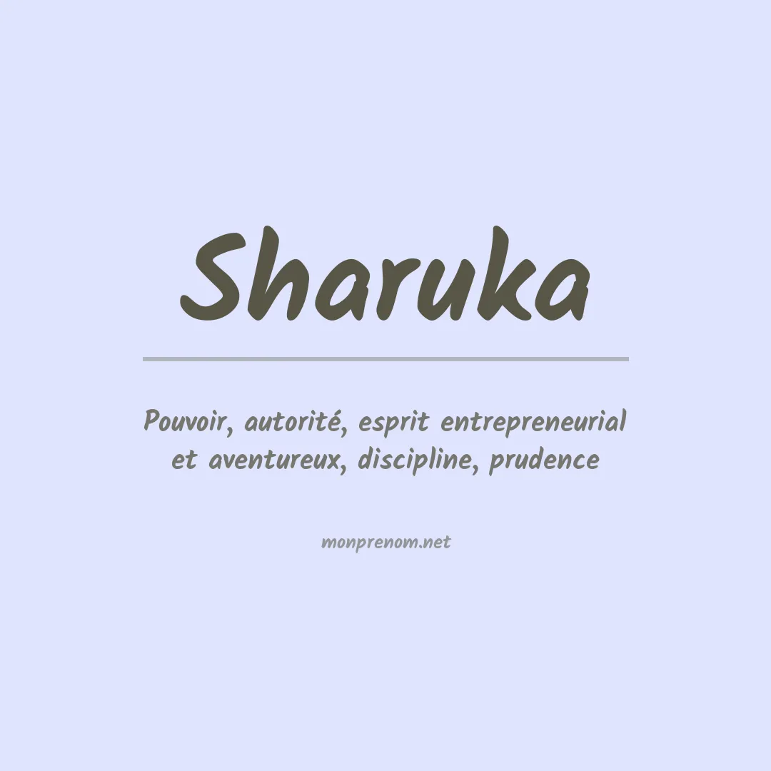 Signification du Prénom Sharuka