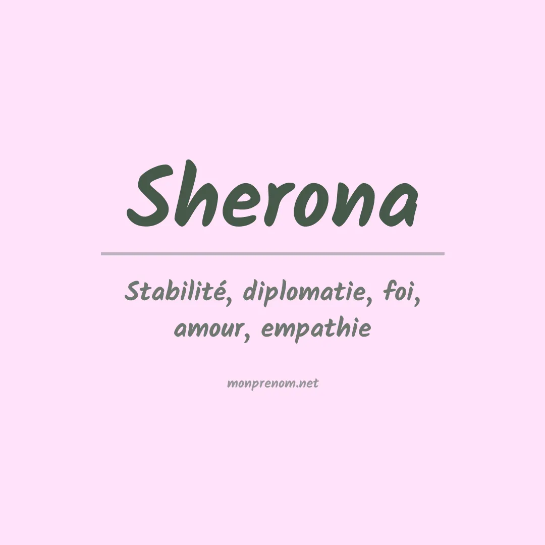 Signification du Prénom Sherona