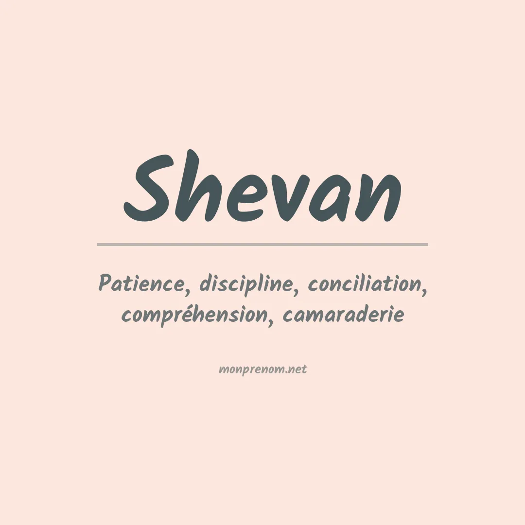 Signification du Prénom Shevan