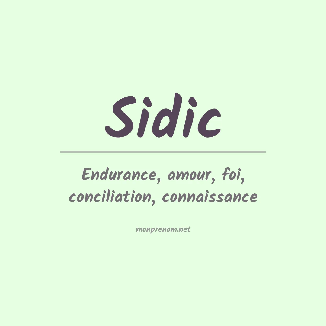 Signification du Prénom Sidic