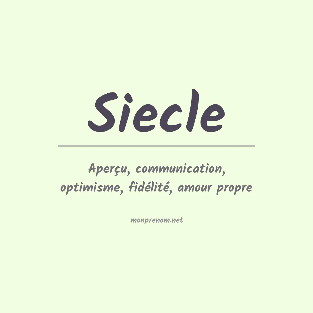 Signification du Prénom Siecle