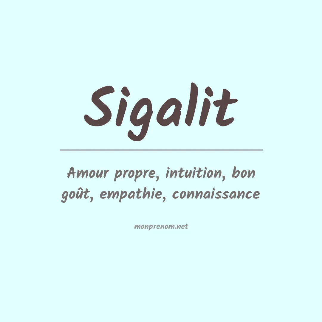 Signification du Prénom Sigalit