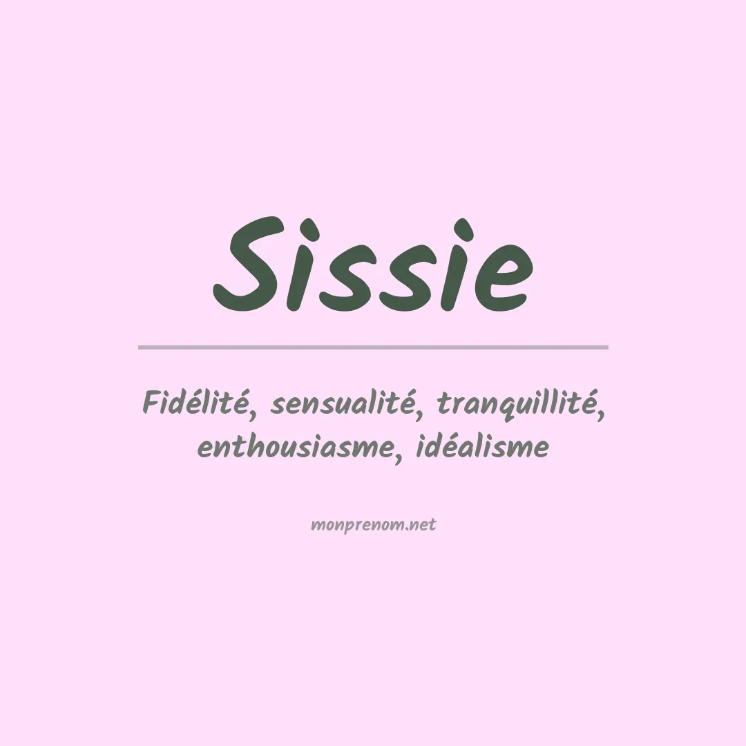 Signification du Prénom Sissie