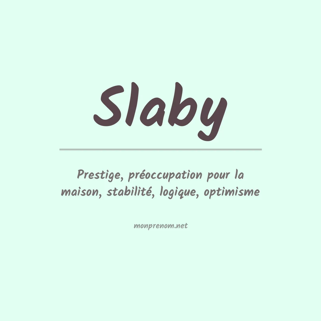 Signification du Prénom Slaby