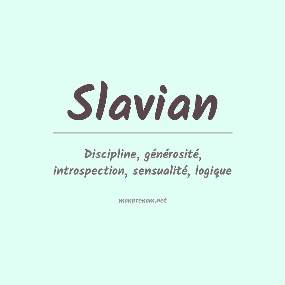 Signification du Prénom Slavian