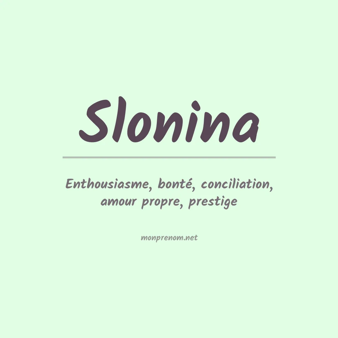 Signification du Prénom Slonina