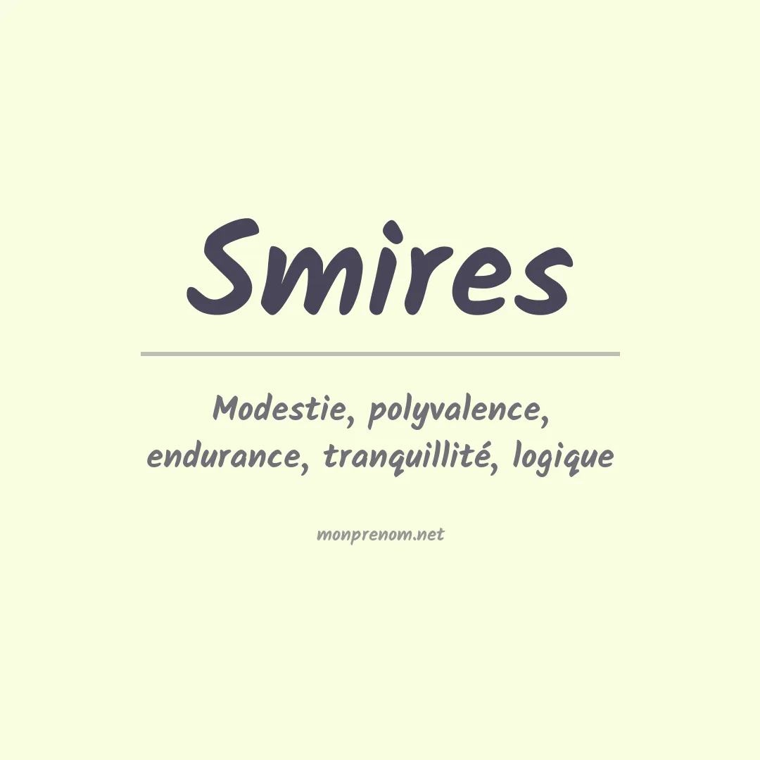 Signification du Prénom Smires