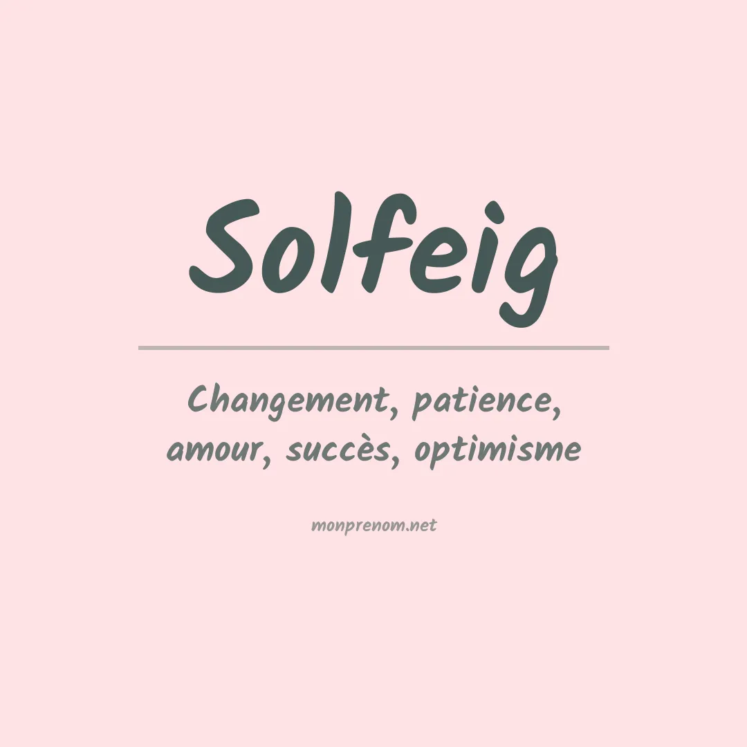 Signification du Prénom Solfeig