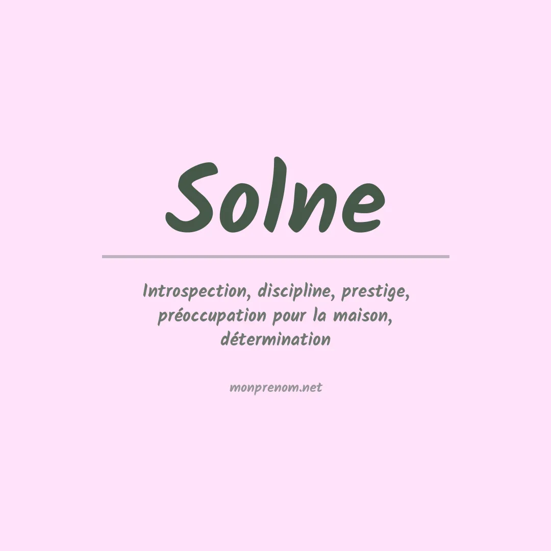Signification du Prénom Solne