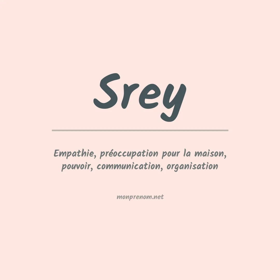 Signification du Prénom Srey