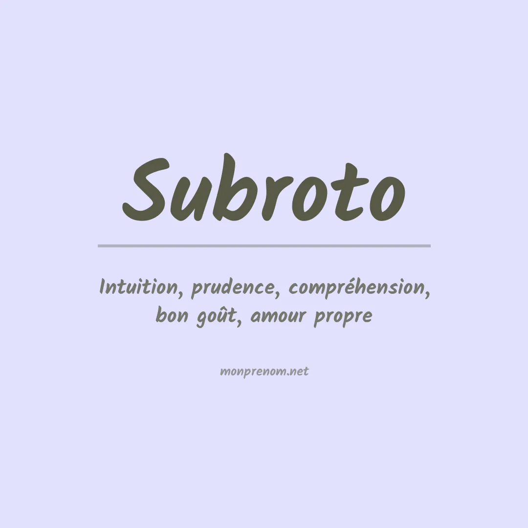 Signification du Prénom Subroto
