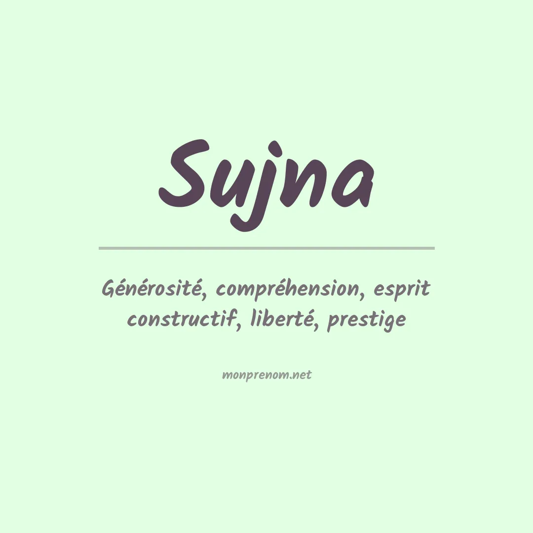 Signification du Prénom Sujna