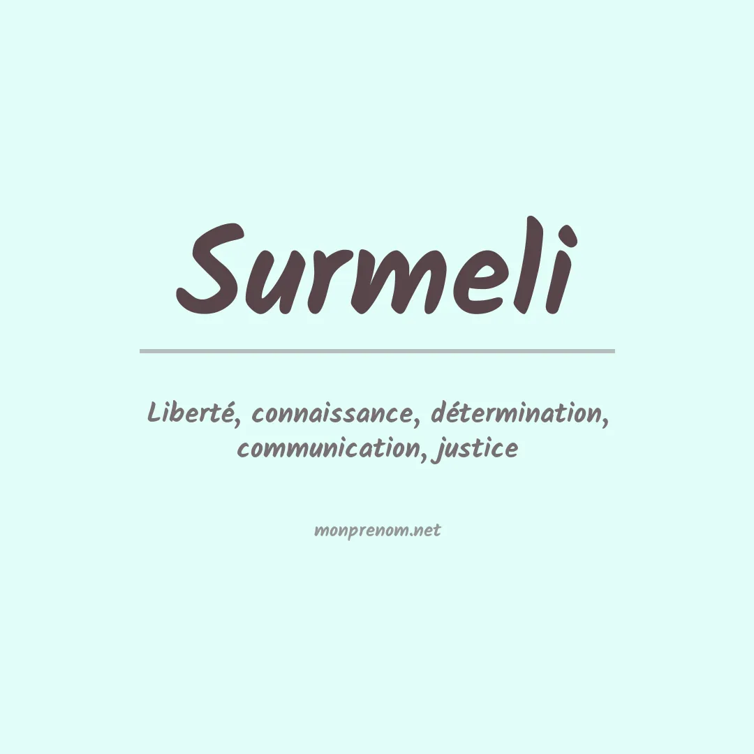 Signification du Prénom Surmeli