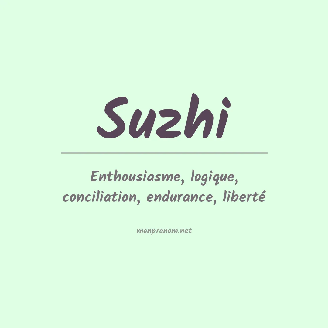 Signification du Prénom Suzhi