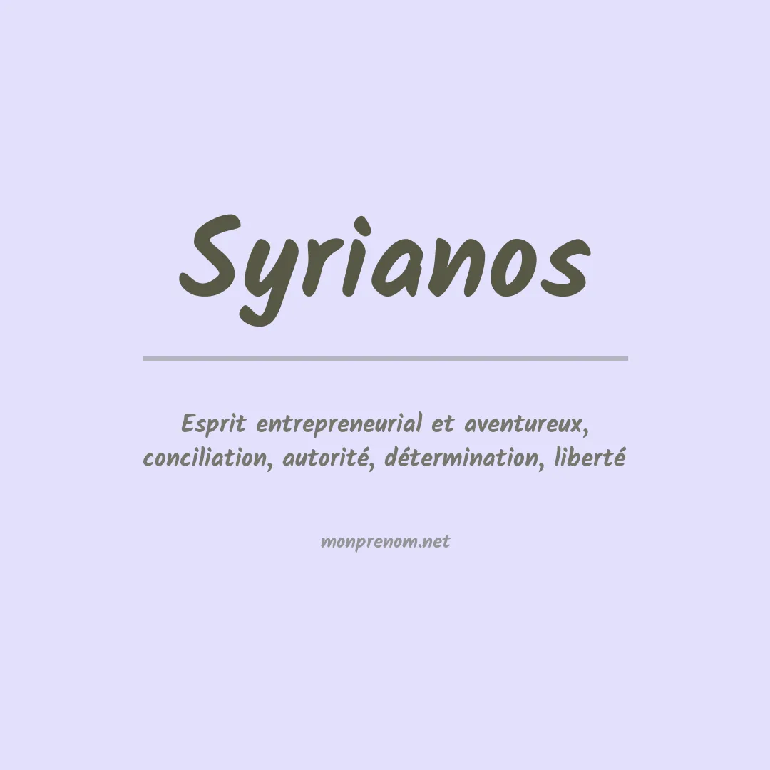 Signification du Prénom Syrianos
