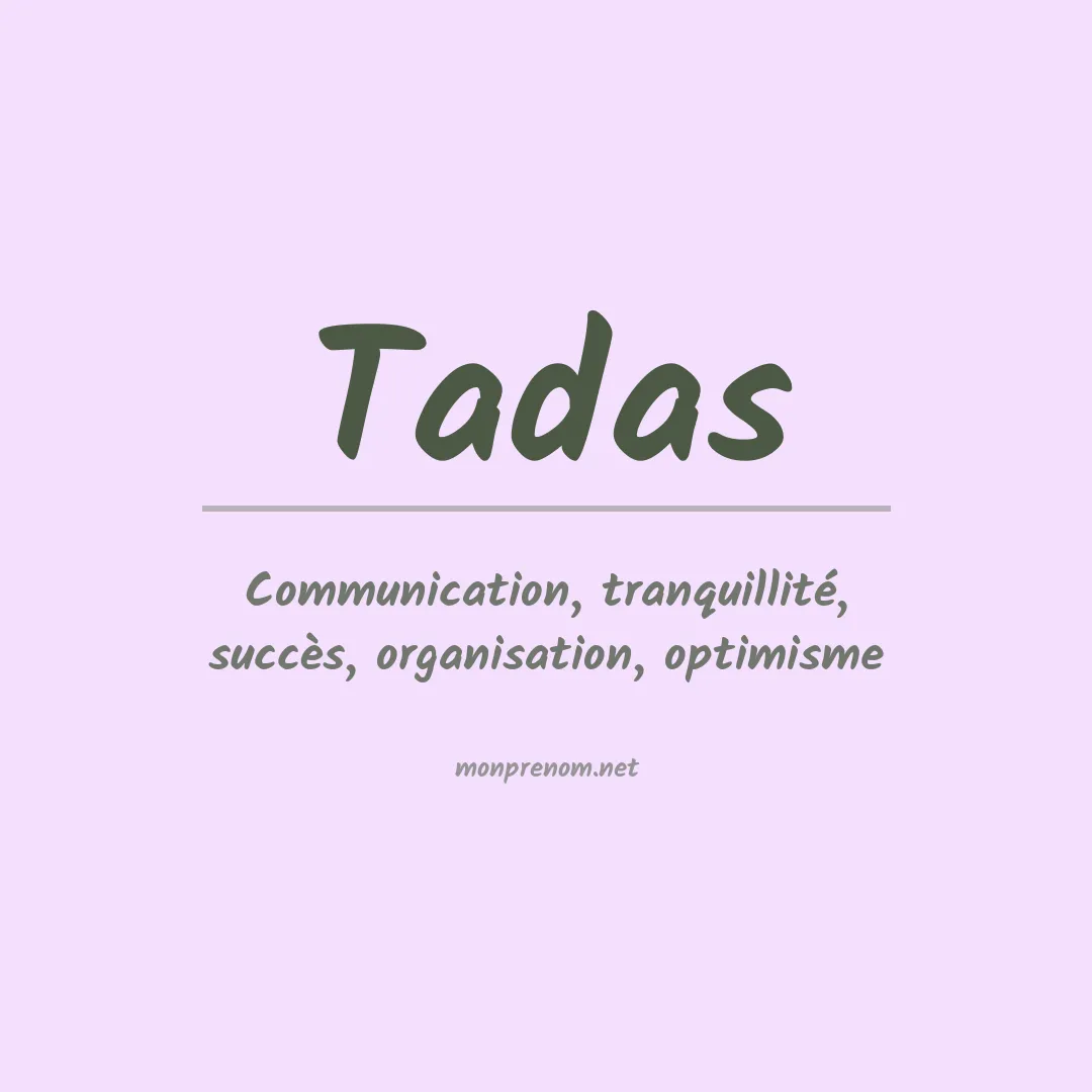 Signification du Prénom Tadas