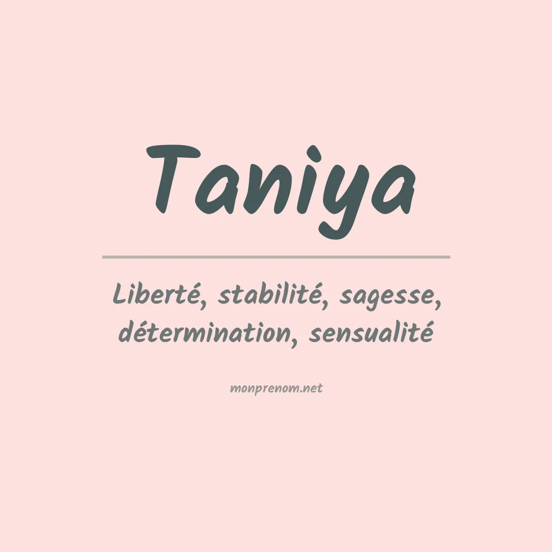 Signification du Prénom Taniya