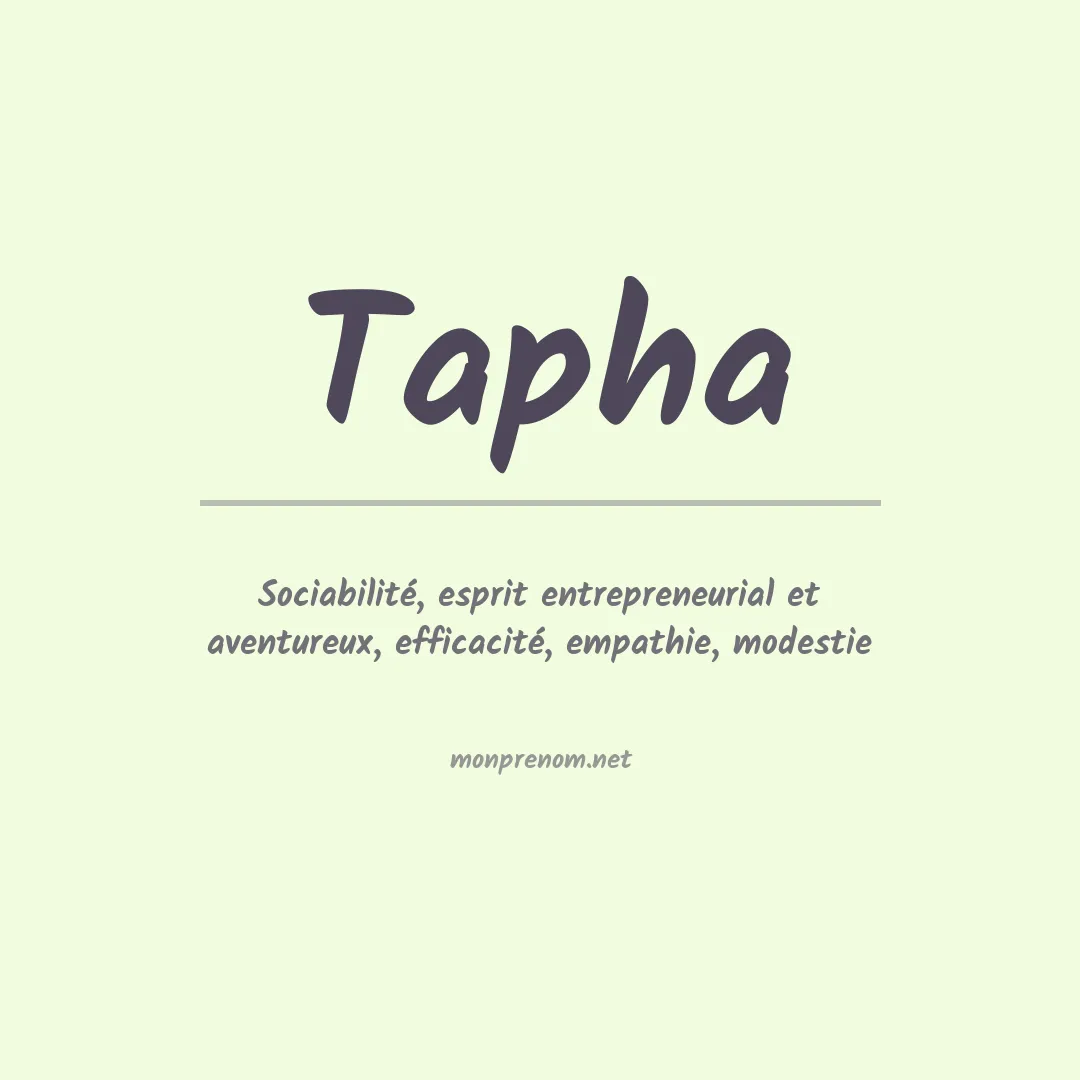 Signification du Prénom Tapha