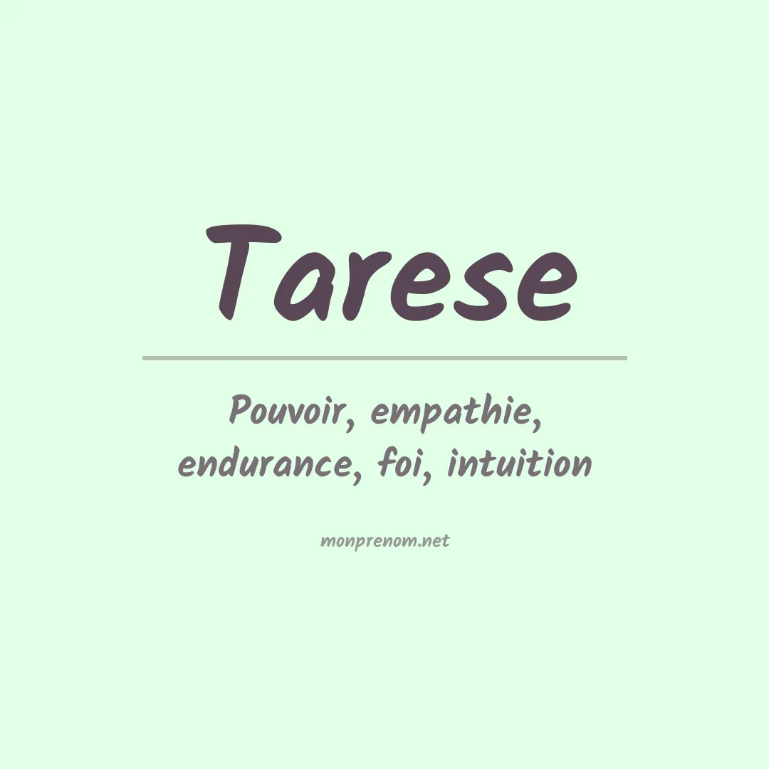 Signification du Prénom Tarese