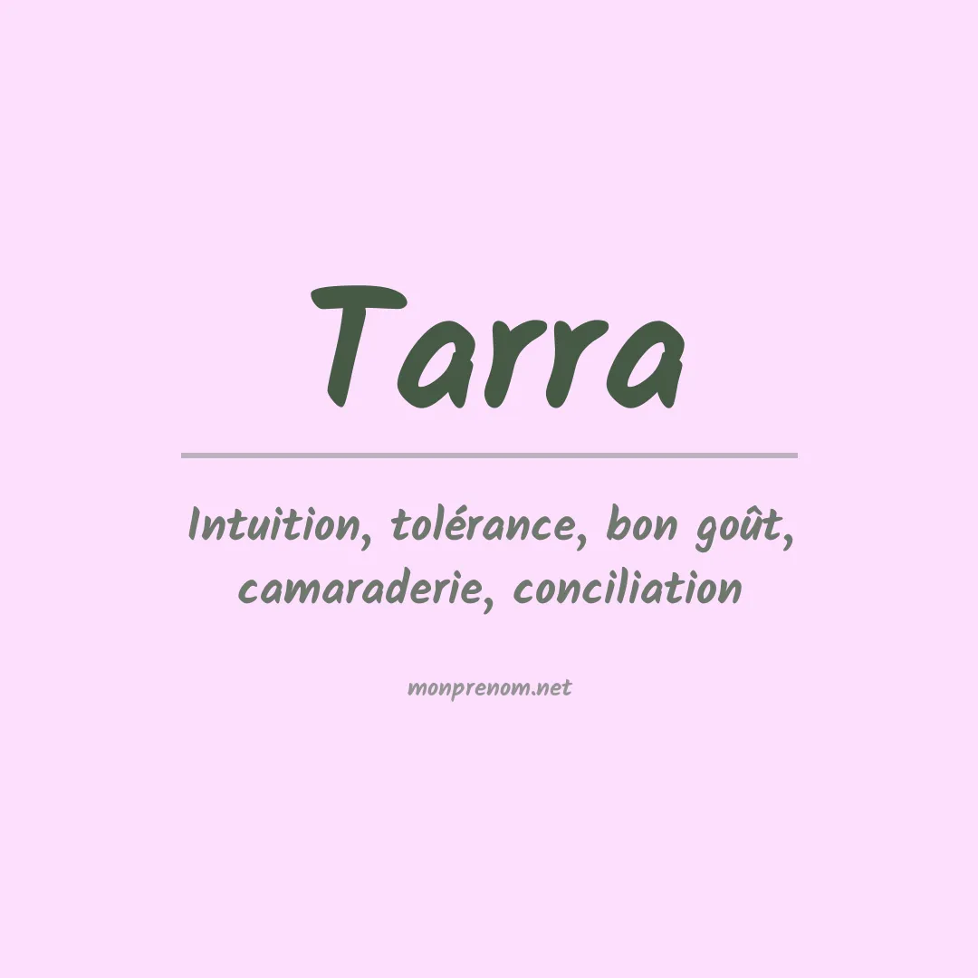 Signification du Prénom Tarra