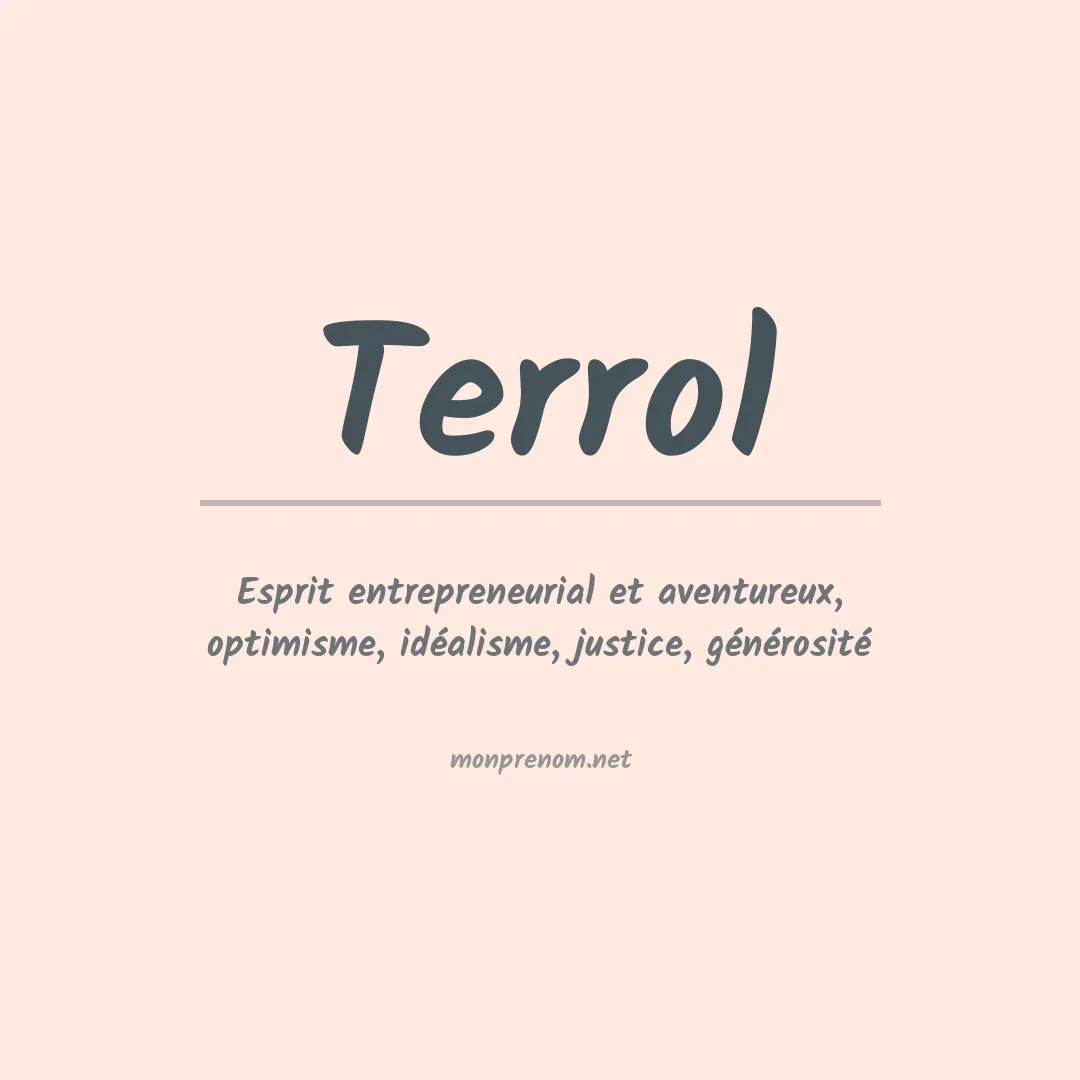 Signification du Prénom Terrol