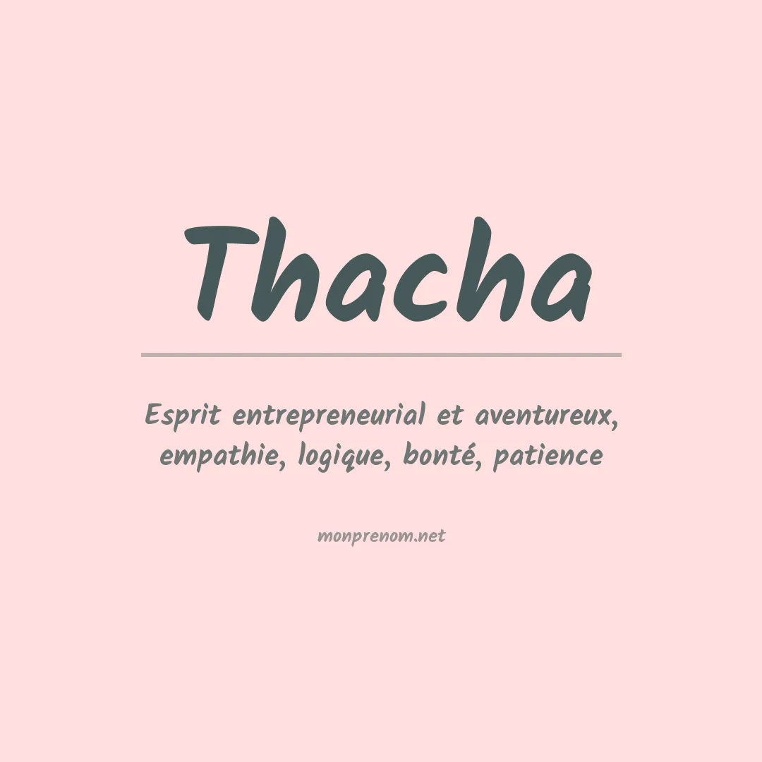 Signification du Prénom Thacha