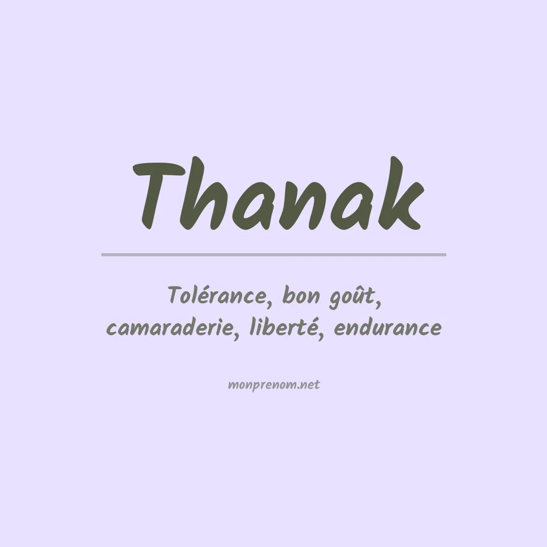 Signification du Prénom Thanak