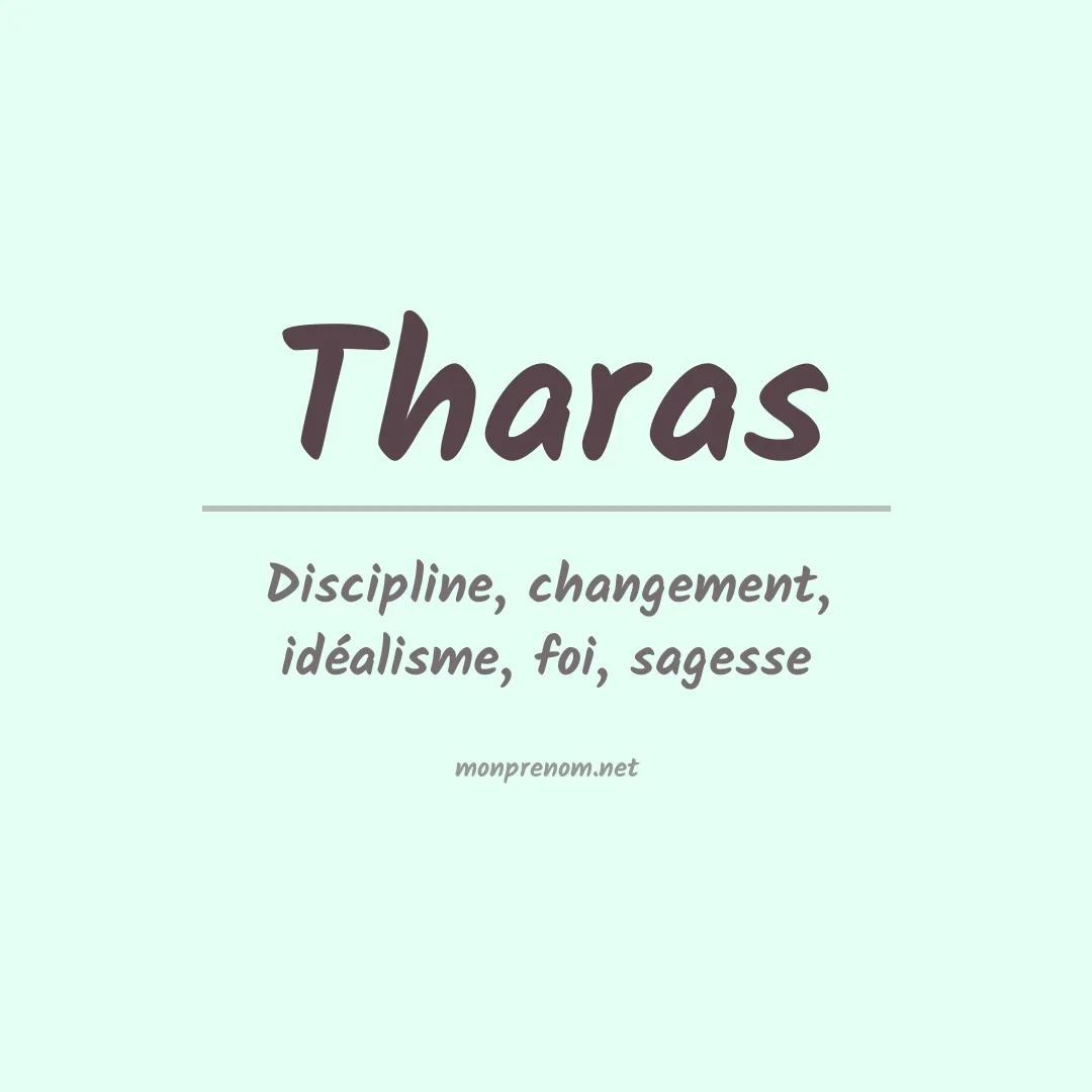 Signification du Prénom Tharas